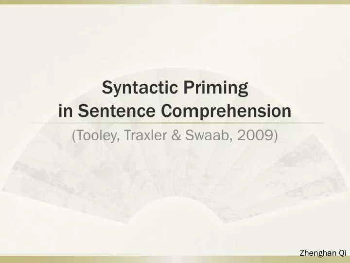 PPT - Syntactic Priming in Sentence Comprehension PowerPoint ...