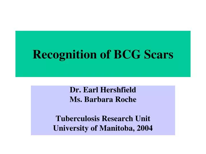 PPT - Recognition of BCG Scars PowerPoint Presentation, free download ...
