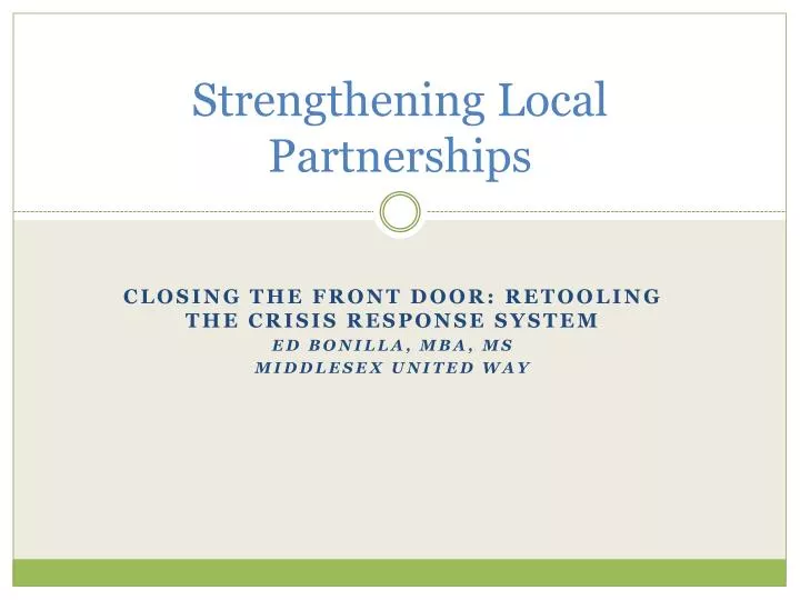 PPT - Strengthening Local Partnerships PowerPoint Presentation, free ...