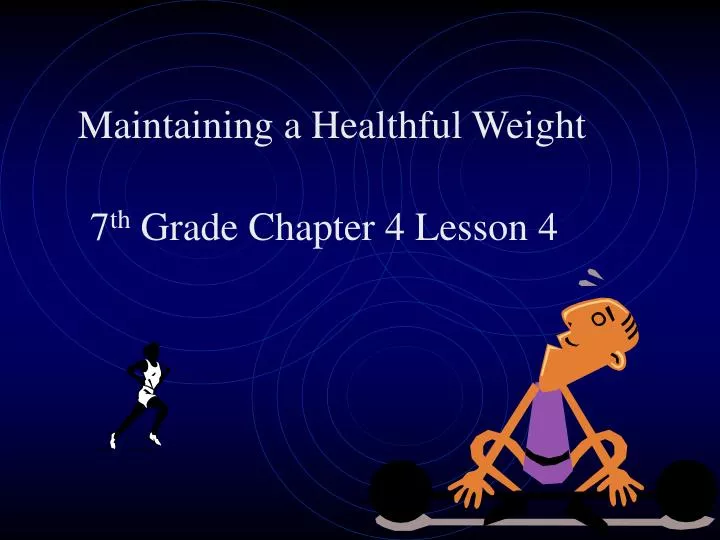 PPT - Maintaining a Healthful Weight PowerPoint Presentation, free ...