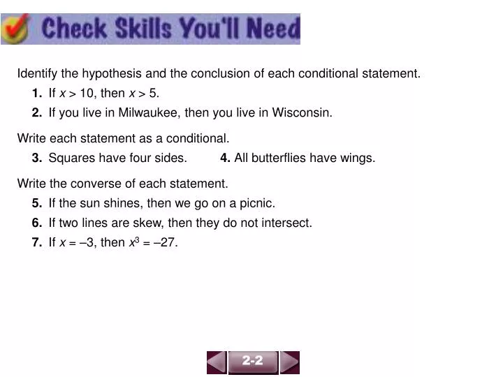 PPT - Identify the hypothesis and the conclusion of each conditional ...
