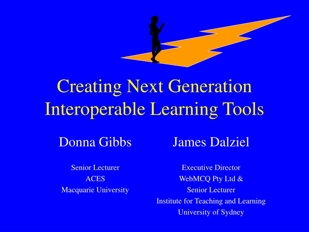 PPT - Creating Next Generation Interoperable Learning Tools PowerPoint ... PPT - Creating Next Generation Interoperable Learning Tools PowerPoint ...