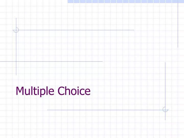 PPT - Multiple Choice PowerPoint Presentation, free download - ID:6826951