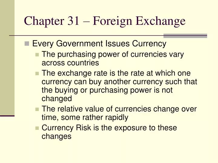 PPT - Chapter 31 – Foreign Exchange PowerPoint Presentation, free ...