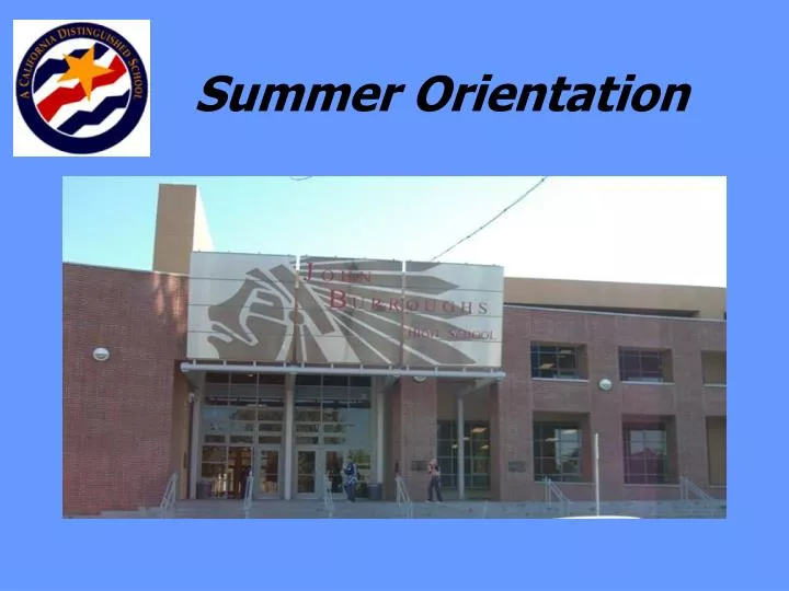 PPT - Summer Orientation PowerPoint Presentation, free download - ID ...