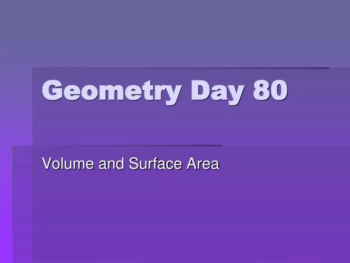 PPT - Geometry Day 80 PowerPoint Presentation, free download - ID:6829317