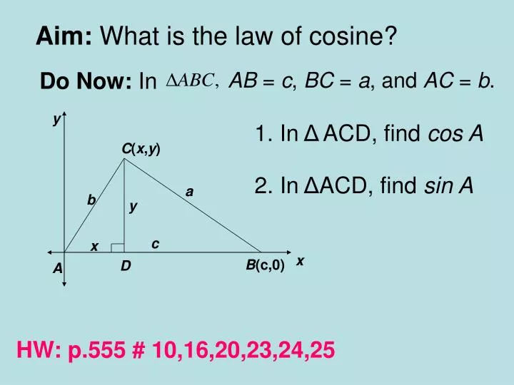 PPT - Aim: What is the law of cosine? PowerPoint Presentation, free ...