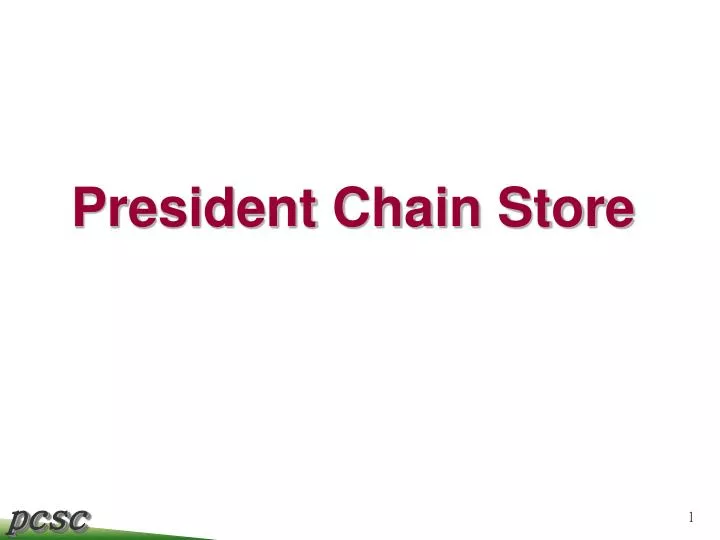 PPT - President Chain Store PowerPoint Presentation, free download - ID ...