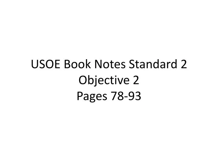 PPT - USOE Book Notes Standard 2 Objective 2 Pages 78-93 PowerPoint ...