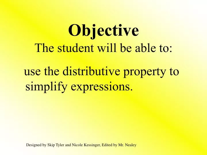 PPT - Objective The student will be able to: PowerPoint Presentation ...