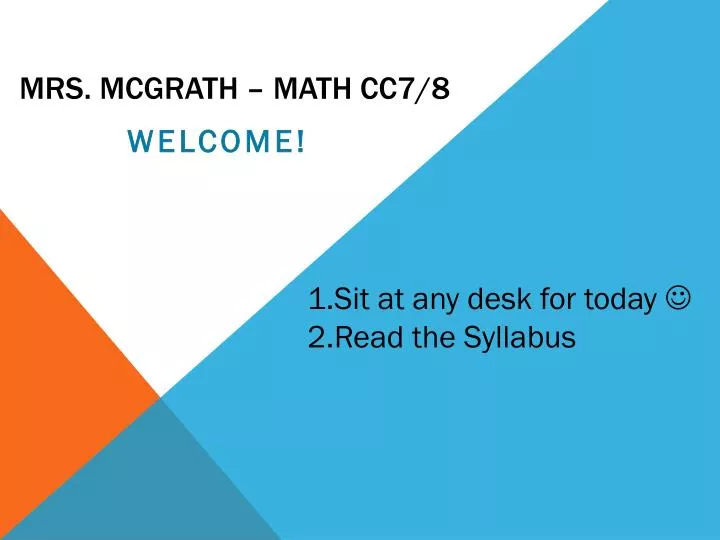 PPT - Mrs. McGrath – Math cc7/8 PowerPoint Presentation, free download ...