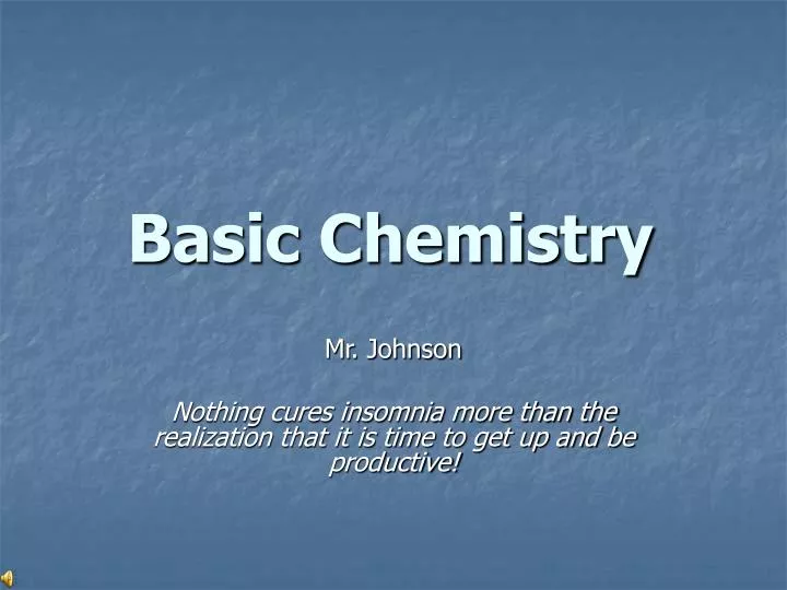PPT - Basic Chemistry PowerPoint Presentation, free download - ID:6831417