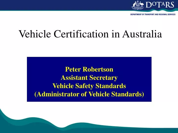 PPT - Vehicle Certification in Australia PowerPoint Presentation, free ...