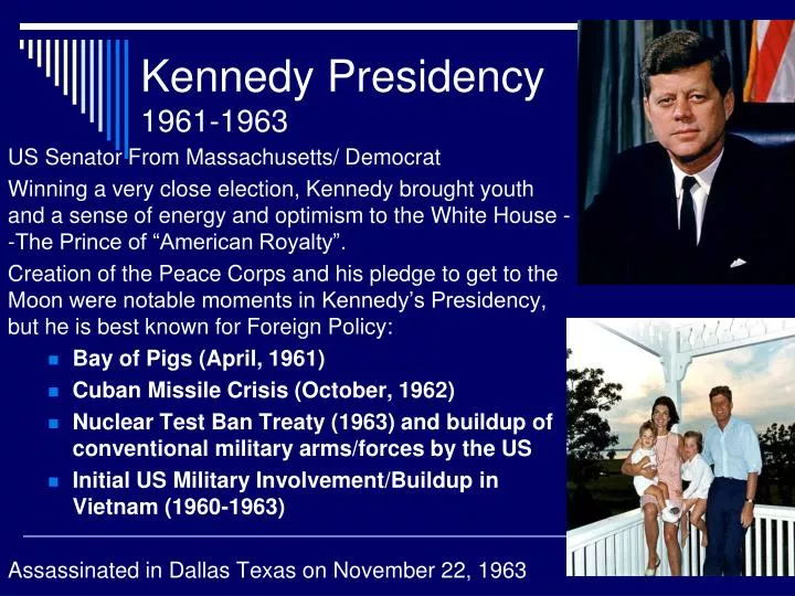 PPT - Kennedy Presidency 1961-1963 PowerPoint Presentation, free ...