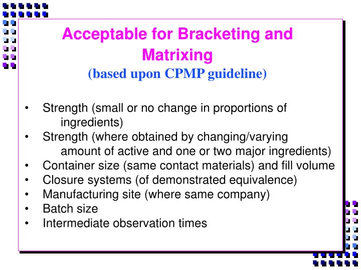 PPT - BRACKETING AND MATRIXING STABILITY STUDIES PowerPoint ...
