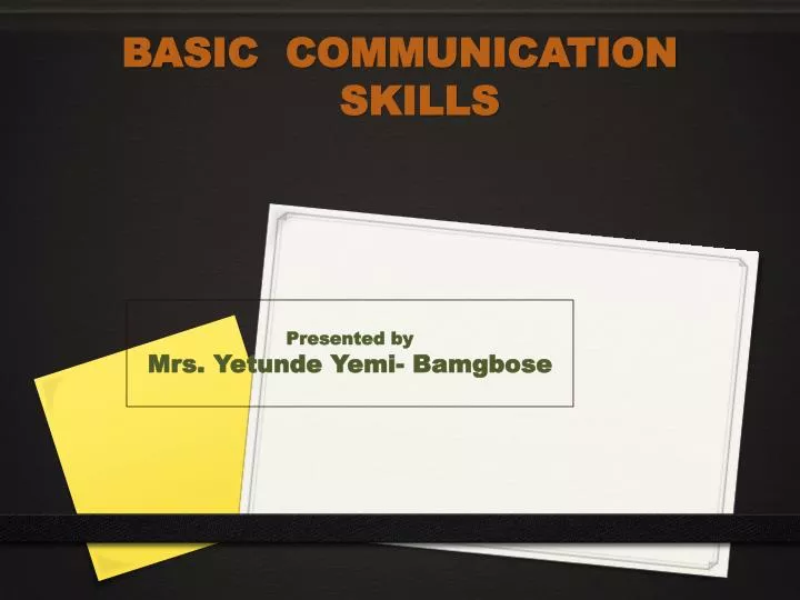 PPT - BASIC COMMUNICATION SKILLS PowerPoint Presentation, free download - ID:6833690