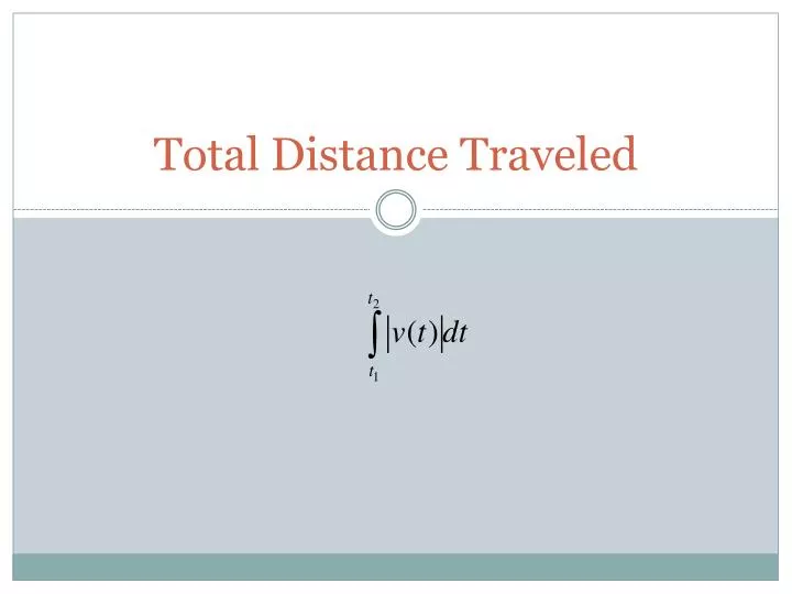 PPT - Total Distance Traveled PowerPoint Presentation, free download ...