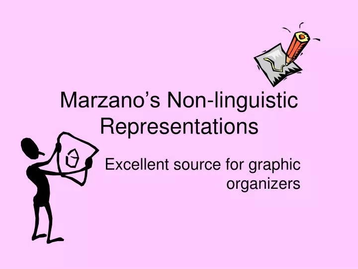 PPT - Marzano’s Non-linguistic Representations PowerPoint Presentation ...