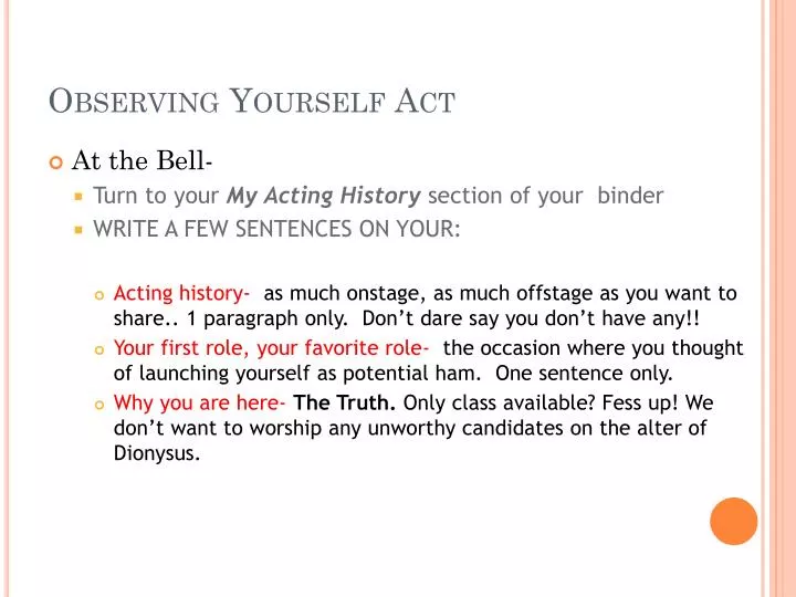 PPT - Observing Yourself Act PowerPoint Presentation, free download ...