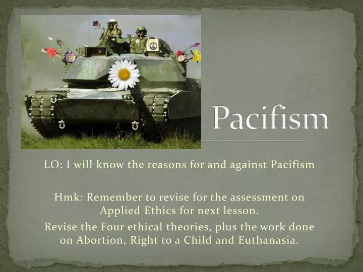 PPT - Pacifism PowerPoint Presentation, free download - ID:6835945