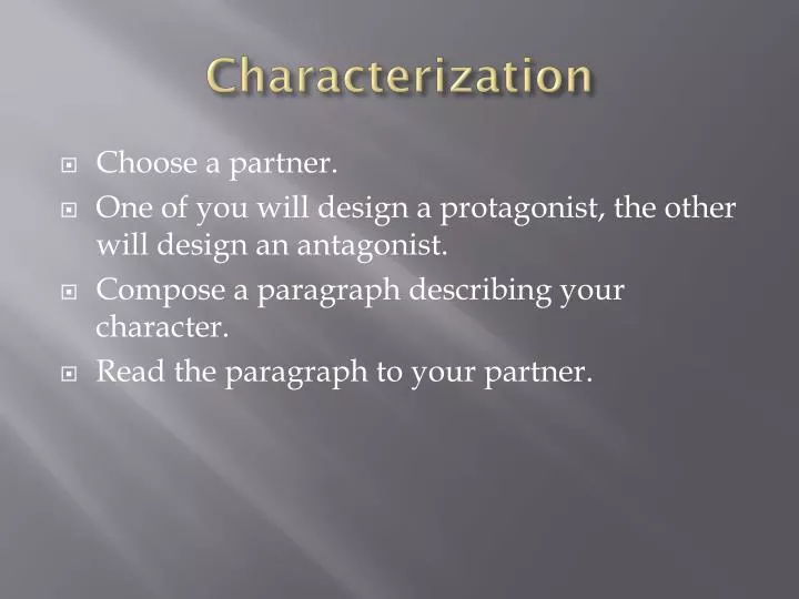 PPT - Characterization PowerPoint Presentation, free download - ID:6836881