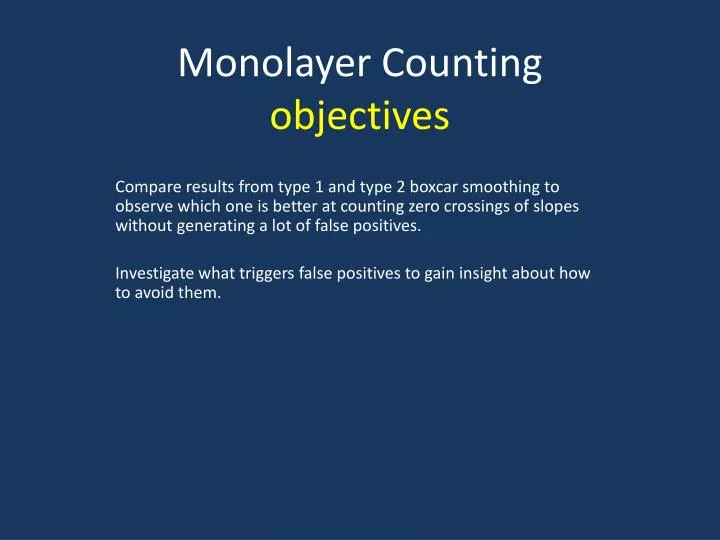 PPT - Monolayer Counting objectives PowerPoint Presentation, free download - ID:6836908