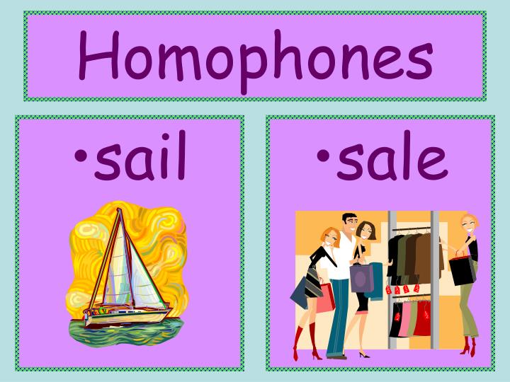 PPT - Homophones PowerPoint Presentation - ID:6837929