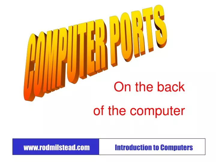 PPT - COMPUTER PORTS PowerPoint Presentation, free download - ID:6839169