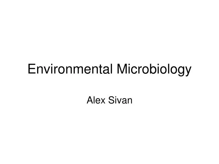 PPT - Environmental Microbiology PowerPoint Presentation, free download ...
