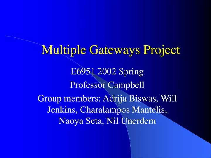 PPT - Multiple Gateways Project PowerPoint Presentation, free download ...