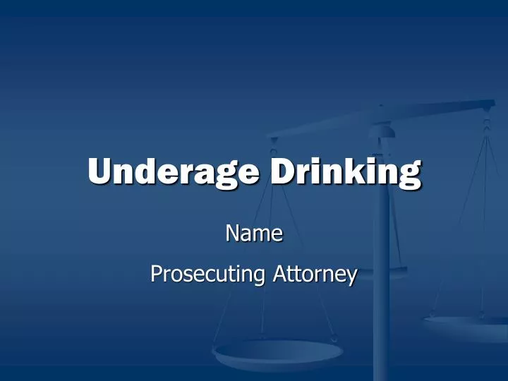 PPT - Underage Drinking PowerPoint Presentation, free download - ID:6841890