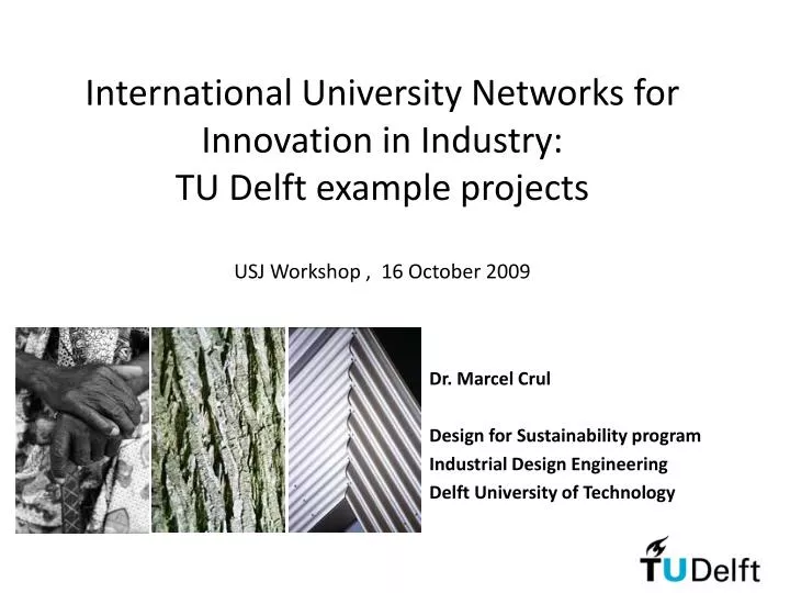 PPT - International University Networks for Innovation in Industry: TU ...