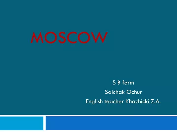 PPT - Moscow PowerPoint Presentation, free download - ID:6842178
