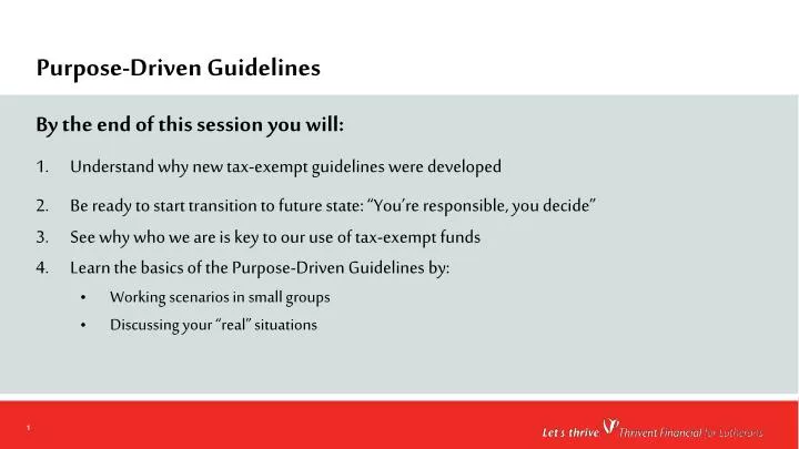 PPT - Purpose-Driven Guidelines PowerPoint Presentation, free download ...
