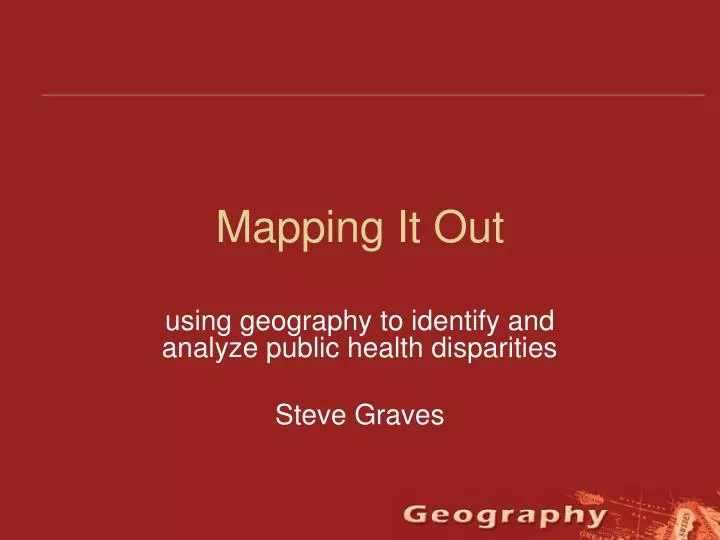 PPT - Mapping It Out PowerPoint Presentation, free download - ID:6842551