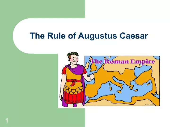 PPT - The Rule of Augustus Caesar PowerPoint Presentation, free ...