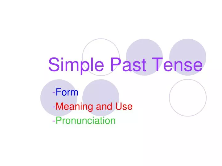PPT - Simple Past Tense PowerPoint Presentation, free download - ID:6843001