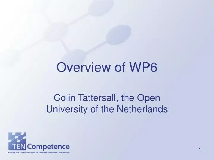 PPT - Overview of WP6 PowerPoint Presentation, free download - ID:6843168