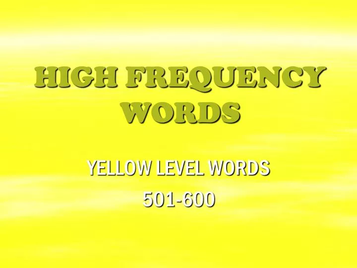 PPT - HIGH FREQUENCY WORDS PowerPoint Presentation, free download - ID ...