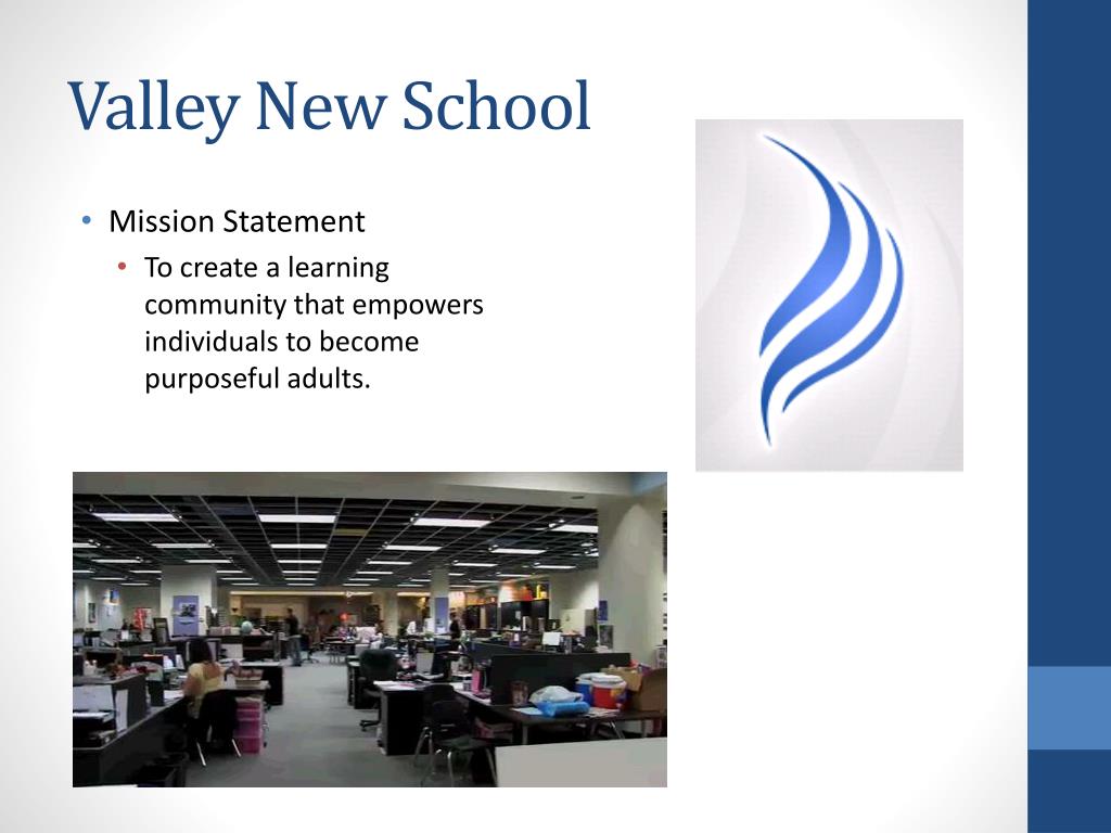 PPT - Valley New School - Empowering Purposeful Adults Through ...