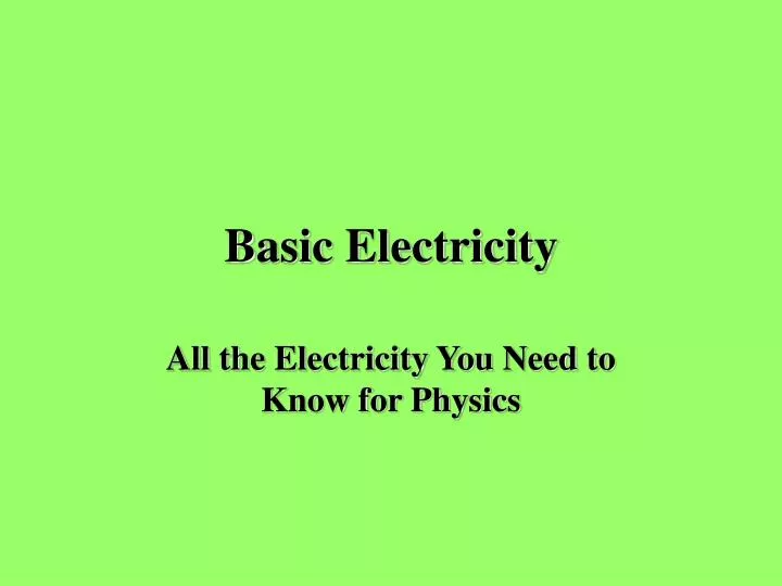PPT - Basic Electricity PowerPoint Presentation, free download - ID:6844374