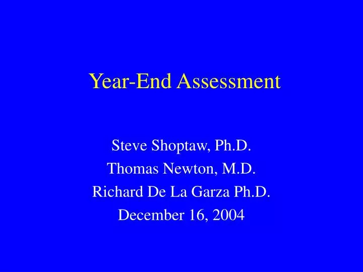 PPT - Year-End Assessment PowerPoint Presentation, free download - ID ...