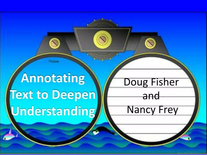 PPT - Annotating Text to Deepen Understanding PowerPoint Presentation ...
