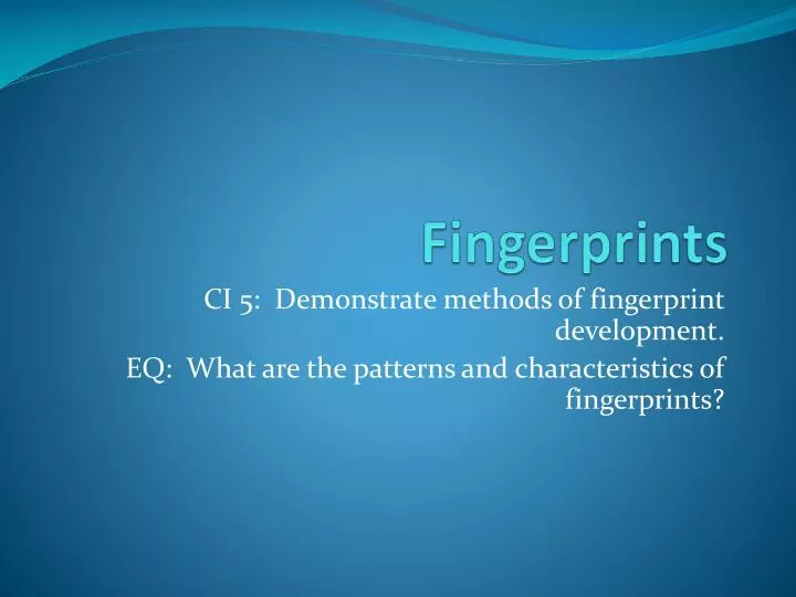 PPT - Fingerprints PowerPoint Presentation, free download - ID:6844809