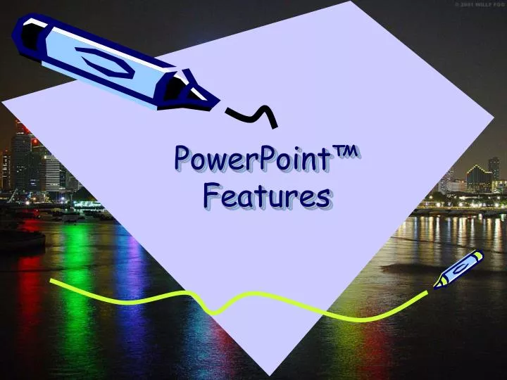 PPT - PowerPoint™ Features PowerPoint Presentation, free download - ID ...