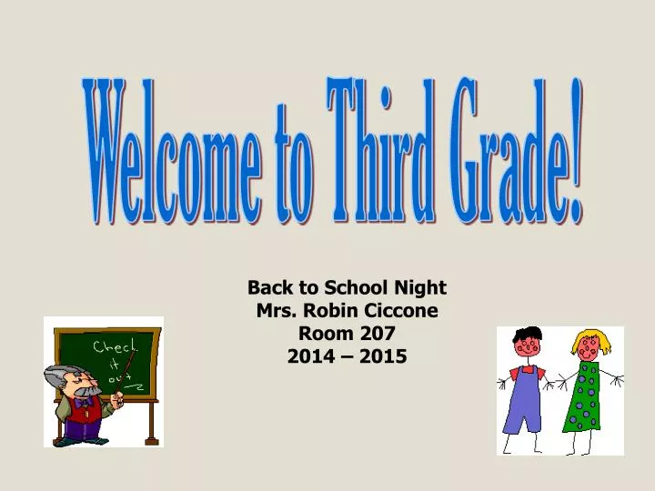 PPT - Welcome to Third Grade! PowerPoint Presentation, free download ...