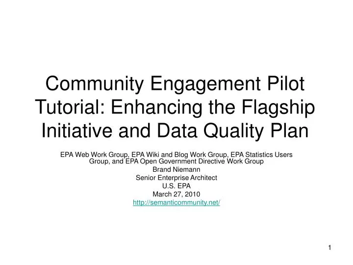 PPT - Community Engagement Pilot Tutorial: Enhancing the Flagship ...
