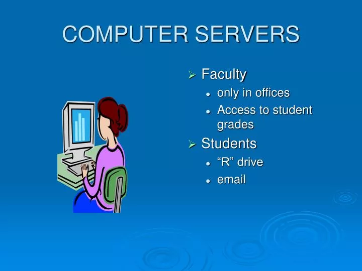 PPT - COMPUTER SERVERS PowerPoint Presentation, free download - ID:6847130