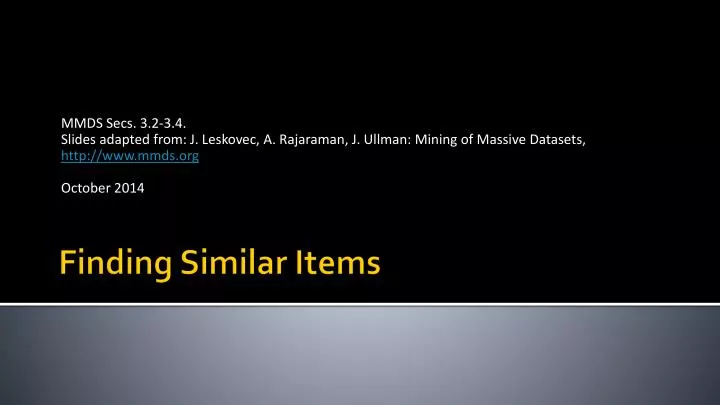 PPT - Finding Similar Items PowerPoint Presentation, free download - ID ...
