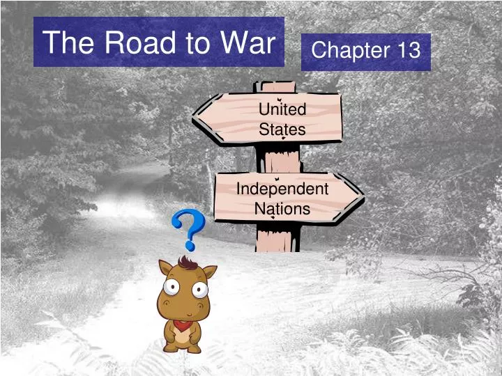 PPT - The Road to War PowerPoint Presentation, free download - ID:6849365